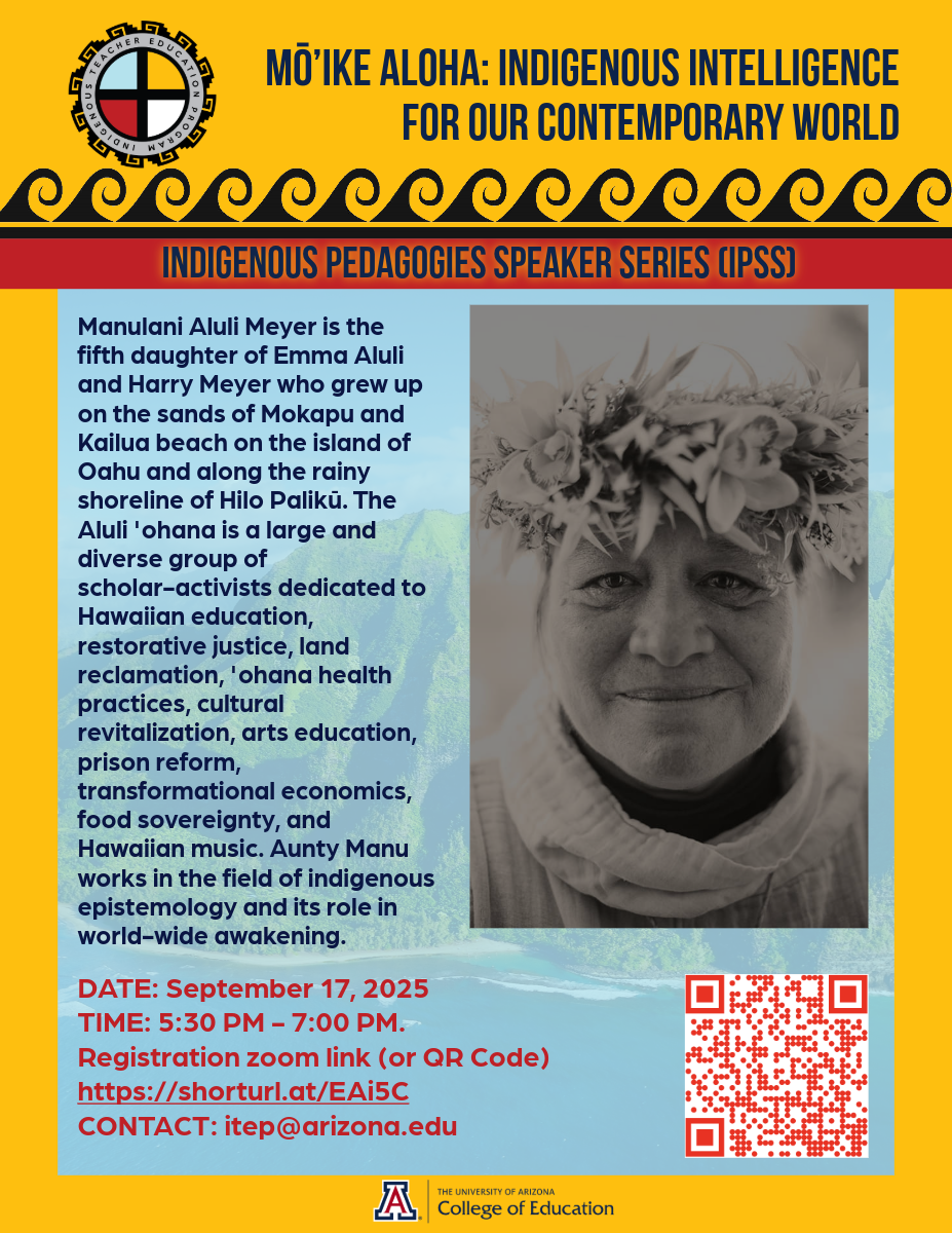 Indigenous Pedagogies Speaker Series (IPSS) | Native American ...